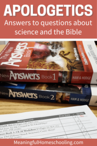 Teaching Homeschool Christian Apologetics with Science | Meaningful ...